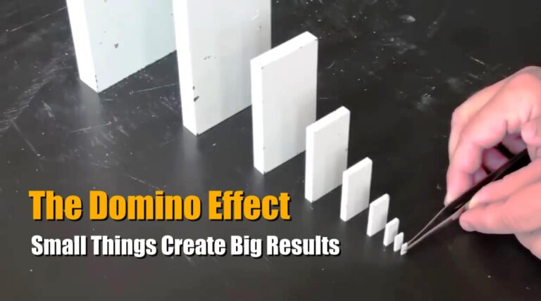 The Domino Effect: Small Things Create Big Results - E-Motivation
